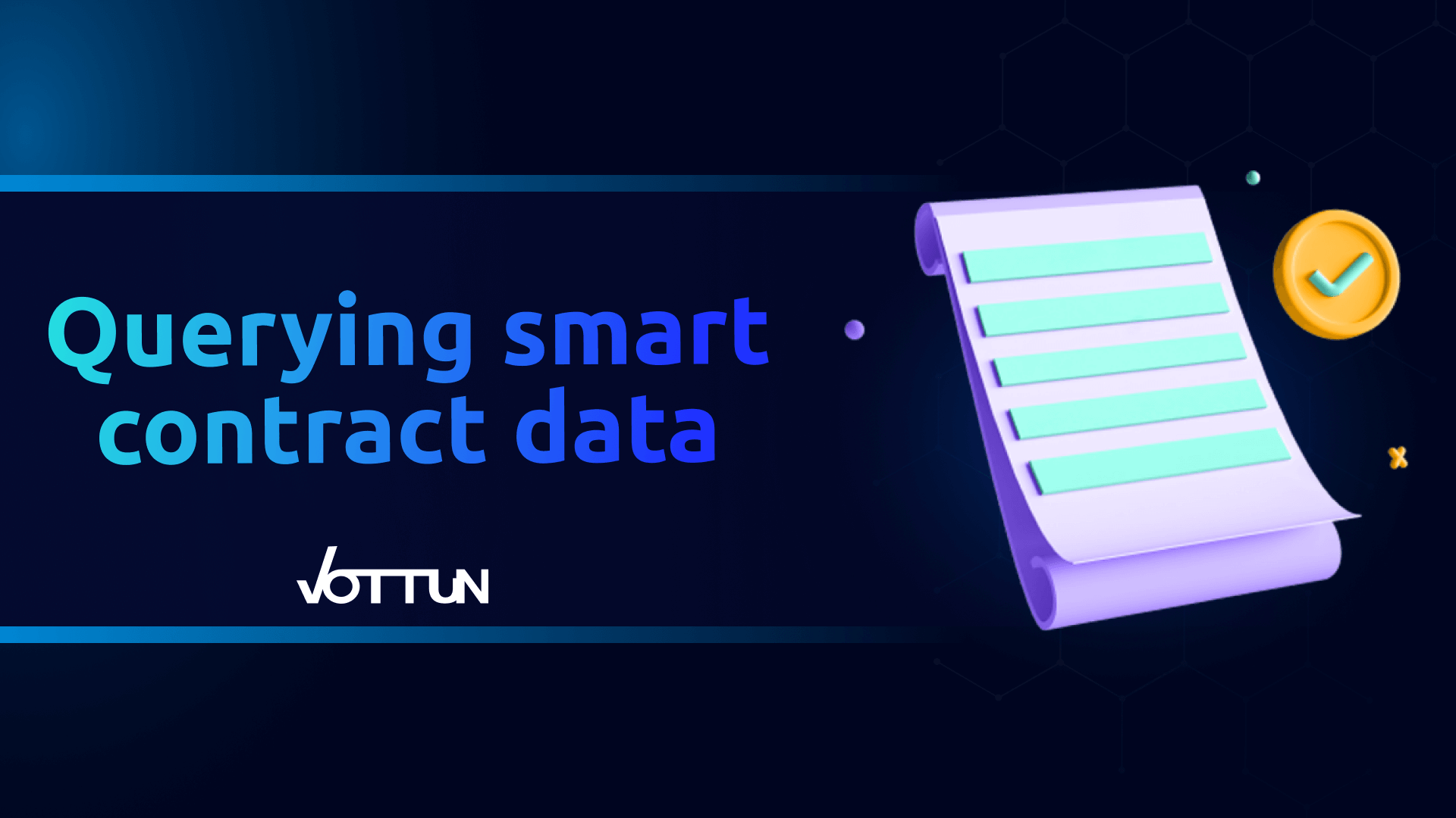 Querying Smart Contract Data Vottun Web 3 Abstraction Layer