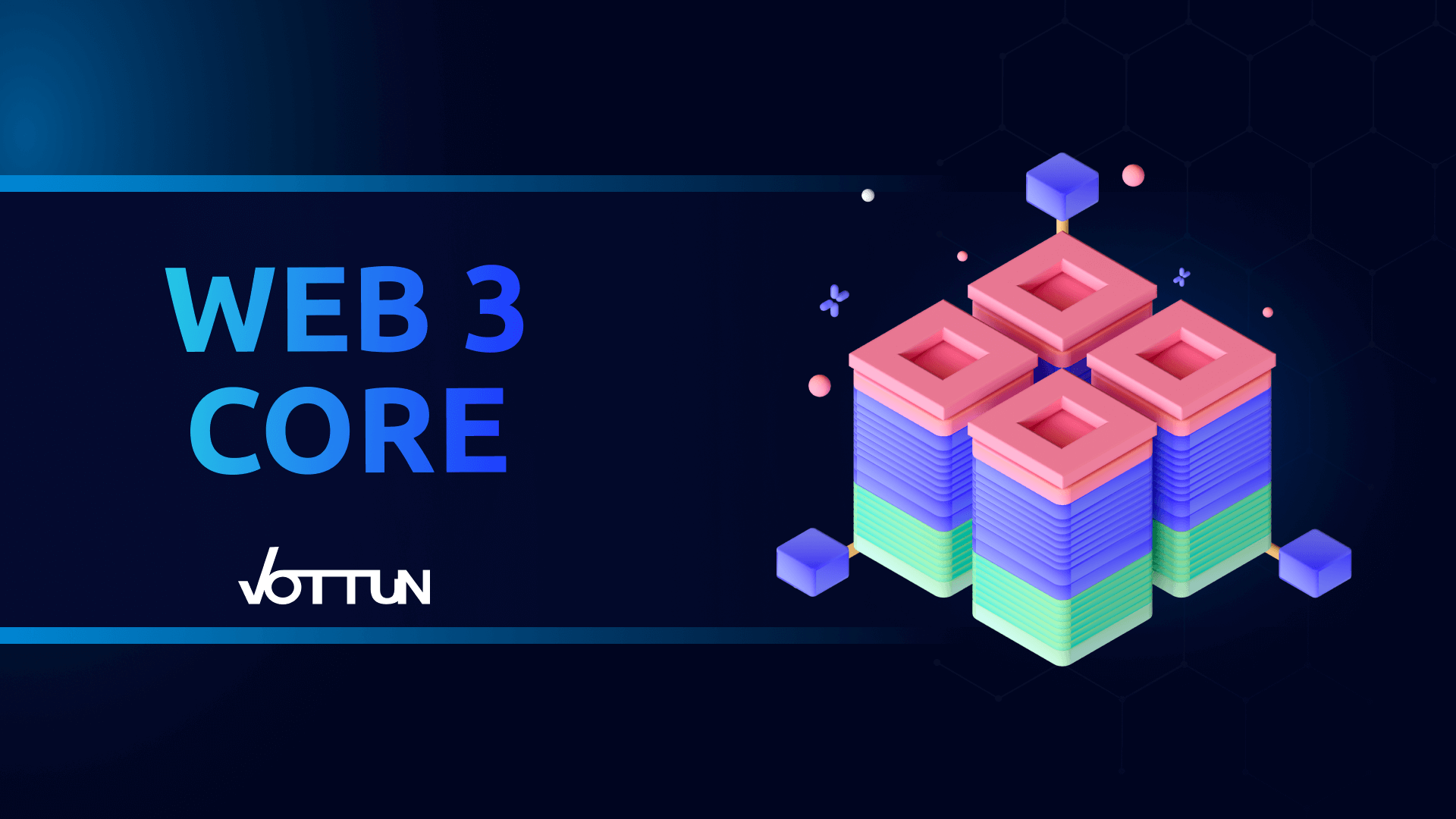 Web3 Core Vottun Web 3 Abstraction Layer